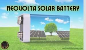 Neovolta Solar Battery Review: A Comprehensive Analysis | Trusted ...